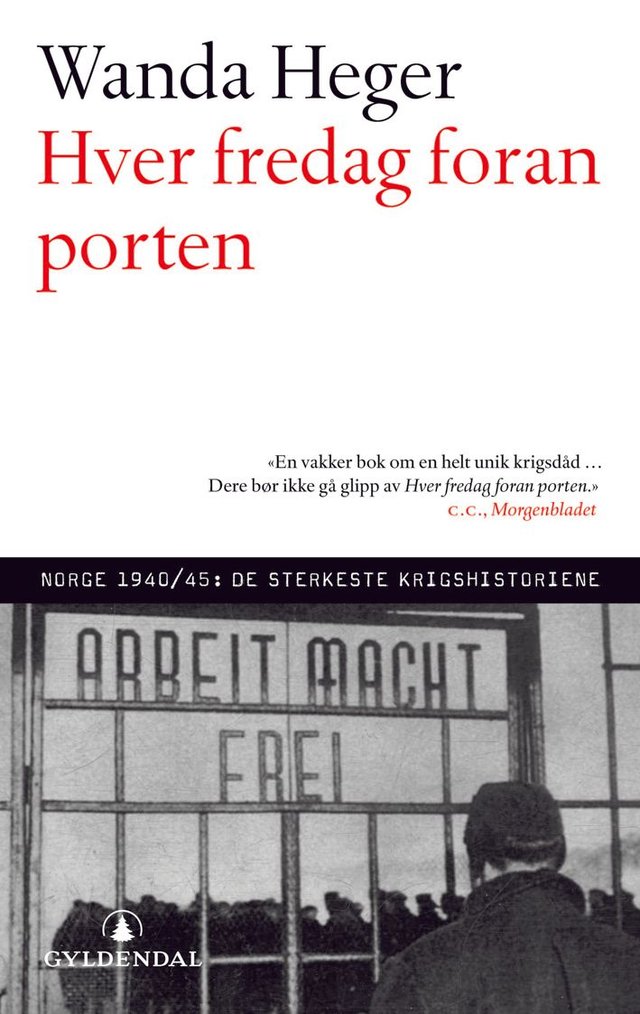 Hver fredag foran porten av Wanda Heger